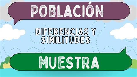 Diferencias entre población y muestra