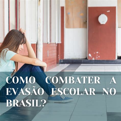 Citações Sobre Evasão Escolar LIBRAIN