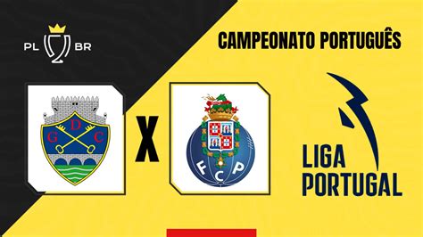 Chaves x Porto palpite onde assistir e escalações Campeonato