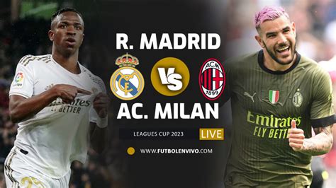 Real Madrid vs AC Milán EN VIVO ONLINE 2023 Partidos En Vivo