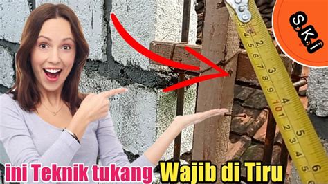 Tutorial Tukang Bangunan Cara Pasang Batu Bata Dari Nol Sampai Selesai