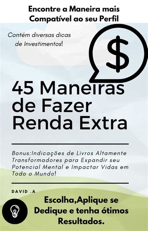 45 MANEIRAS DE FAZER RENDA EXTRA David A Hotmart