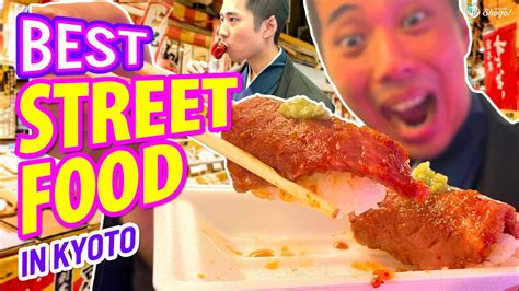 How Much Does It Cost To Fully Enjoy Kyoto S Best Street Foods