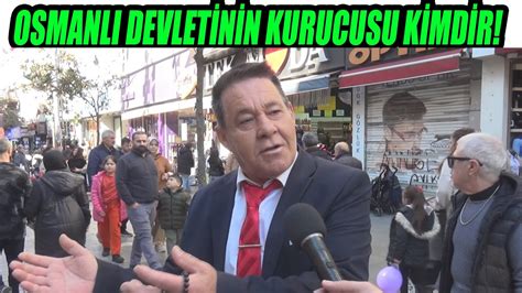 Osmanl Devletinin Kurucusu Kimdir Youtube