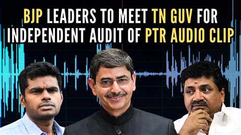 Tamil Nadu BJP Delegation To Meet GUV For Independent Audit Of