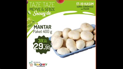 Snowy Market Hafta Sonu Manav Kampanyalar 18 19 Kasım 2023 YouTube
