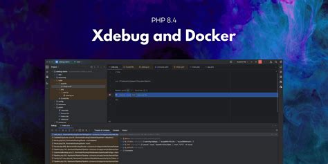 Get Xdebug Working With Docker And PHP 8 4 In One Minute Laravel News