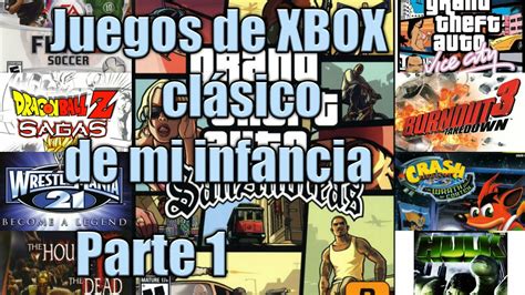Mis Juegos XBOX clásico parte 1 3 YouTube