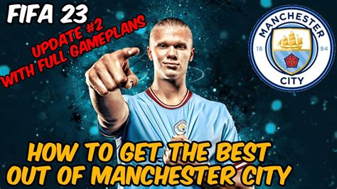 UPDATE 2 0 FIFA 23 BEST MANCHESTER CITY Formation Tactics And