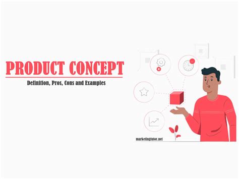 Product Concept Definition Examples Pros Cons Marketing Tutor