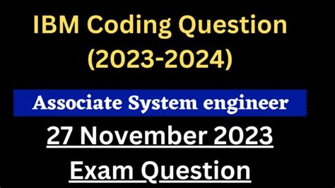 Ibm Codeknack Coding Questions 2023 Ibm Associate System Engineer Coding Questions Hackerrank