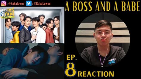 Filipino ชอกะเชรคกนต A Boss and a Babe EP 8 Reaction Kaka