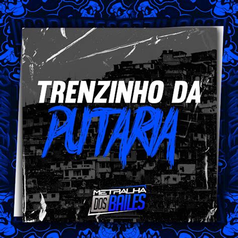 Trenzinho Da Putaria Youtube Music
