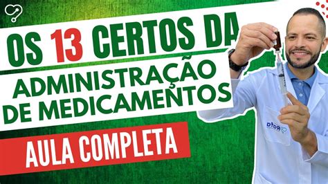 13 certos da administração de medicamentos processo de medicação