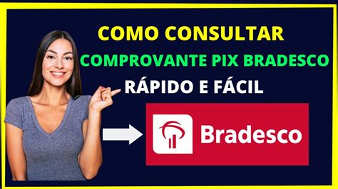 Como consultar comprovante de transferência pix no Banco Bradesco YouTube