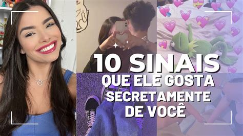 Sinais De Que Ele Gosta Secretamente De Voc Como Saber Se Ele
