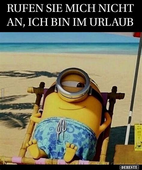 Endlich Urlaub Urlaub zitate lustig Urlaub lustig Sprüche urlaub