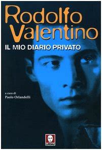 Il Mio Diario Privato Di Rodolfo Valentino Babelezon