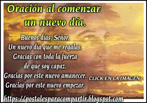 Mundo de Postales ORACIÓN AL COMENZAR UN NUEVO DÍA