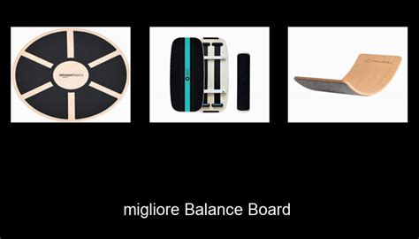 Le Migliori Balance Board Del Non Osare Acquistare Prima Di