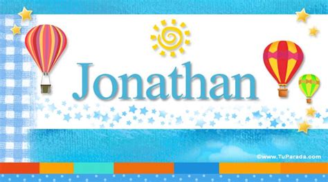 Nombre Jonathan Significado De Jonathan Origen Y Significado De