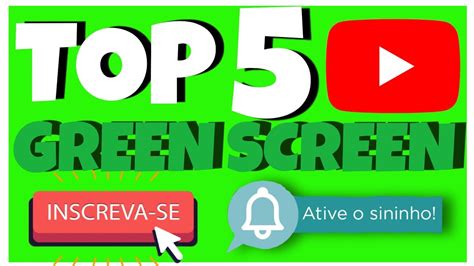 Green Screen Inscreva se Curta o Vídeo Inscreva se no Canal e