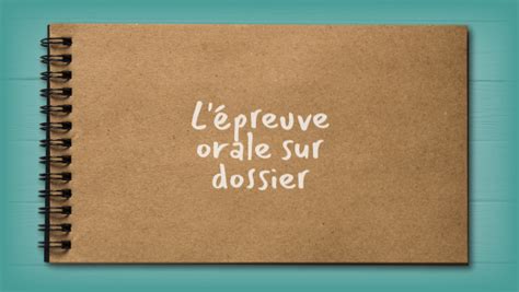 Méthodologie épreuve orale sur dossier