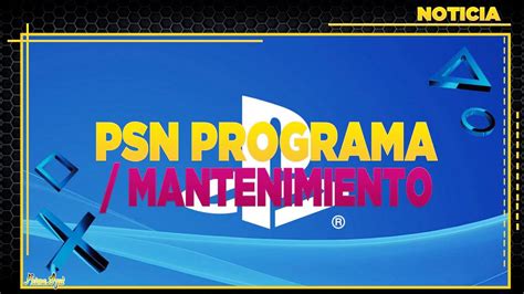 ATENCION MANTENIMIENTO PARA PLAYSTATION NETWORK YouTube