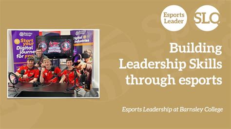 Esports Leadership At Barnsley College Youtube