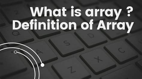 What Is Array Definition Of Array C Programming C Youtube