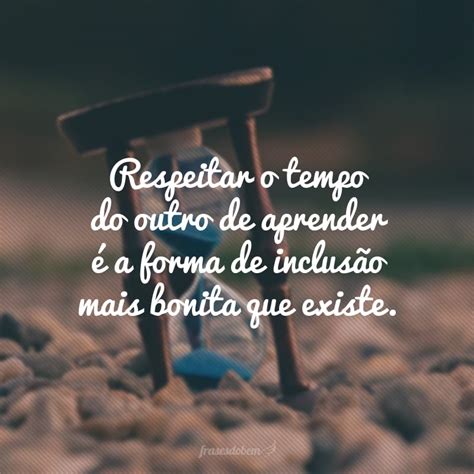 Frase Sobre A Inclusão LIBRAIN