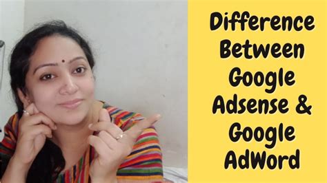 Difference Between Google Adwords And Google Adsense Youtube
