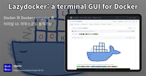 Lazydocker A Terminal GUI For Docker GeekNews