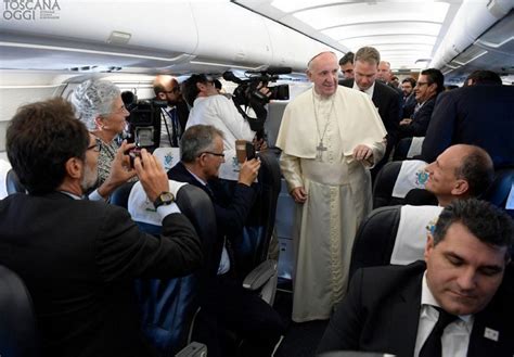 Papa Francesco Conferenza Stampa In Aereo Quando Ho Incontrato I