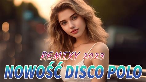 Hit Za Hitem Disco Polo Disco Polo W Remixach Disco Polo