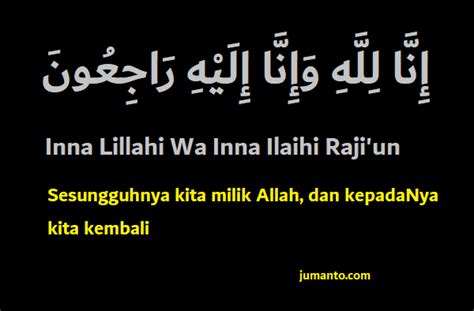 Tulisan Innalillahi Yang Benar Dalam Bahasa Arab Dan Artinya Lengkap