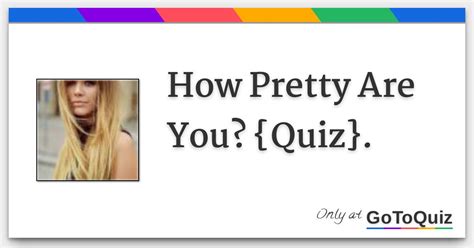 How Pretty Are You Quiz