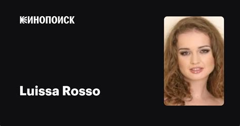 Luissa Rosso — фильмы — Кинопоиск