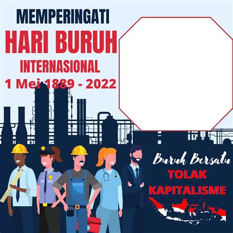 13 Link Twibbon Hari Buruh 1 Mei 2022 Gratis Dan Cara Pakainya Klik