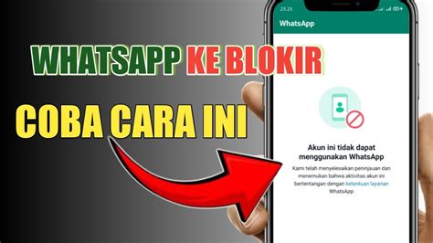 Cara Membuka Akun Whatsapp Yang Diblokir Karena Spam YouTube