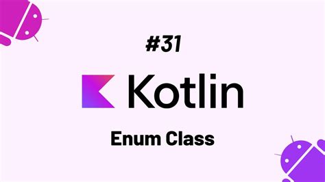 Kotlin Dersleri 31 Enum Class YouTube