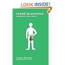 Naked Economics Undressing The Dismal Science Charles Wheelan