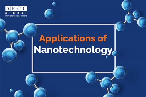 Applications Of Nanotechnology In Multiple Platforms AECC Global