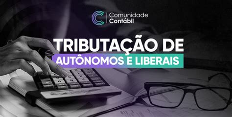 Tributação de Autônomos e Liberais Diego Braga Hotmart