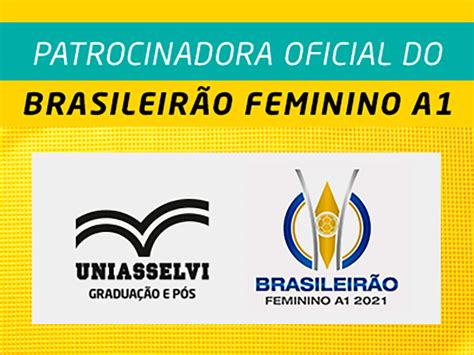 UNIASSELVI é a nova patrocinadora oficial do Brasileirão Feminino