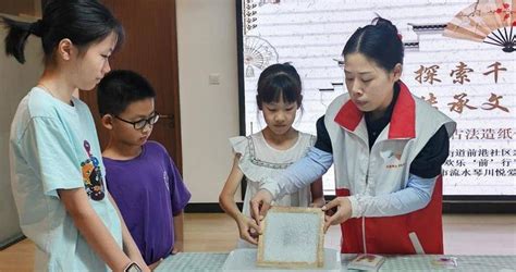 探索千年纸韵传承文化根脉常熟琴川街道前港社区开展古法造纸体验活动 志愿者 新浪新闻