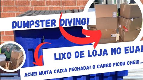 INCRÍVEL DUMPSTER DIVING 10 CAIXAS SURPRESA NO LIXO DE LOJA NOS EUA