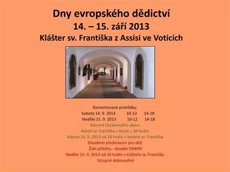 PPT Dny evropského dědictví 14 15 září 2013 Klášter sv Františka