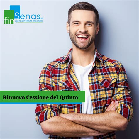 Rinnovo Cessione del Quinto cosè e come funziona Finsenas Agente