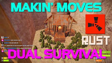 Makin Moves Dual Survival Rust Youtube